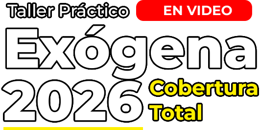 PV2602CM – TALLER PRÁCTICO DE EXOGENA 2026 COBERTURA TOTAL – EN VIDEO ...